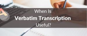 Verbatim Transcription: Types, Rules and Examples - Audext